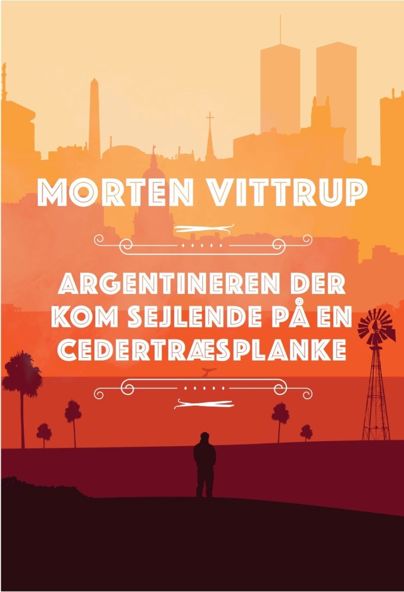 BOGANMELDELSE: Argentineren der kom sejlende på en cedertræsplanke af ...