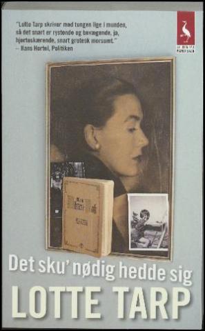 BOGANMELDELSE: Det sku’ nødig hedde sig af Lotte Tarp | Bogrummet