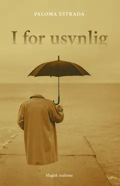 BOGANMELDELSE: I for usynlig af Paloma Estrada | Bogrummet